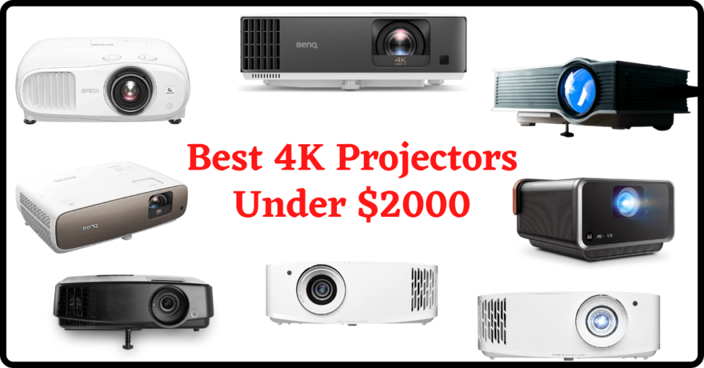 7 Best 4K Projector Under 2000 $ in 2022 (True 4K Projectors)