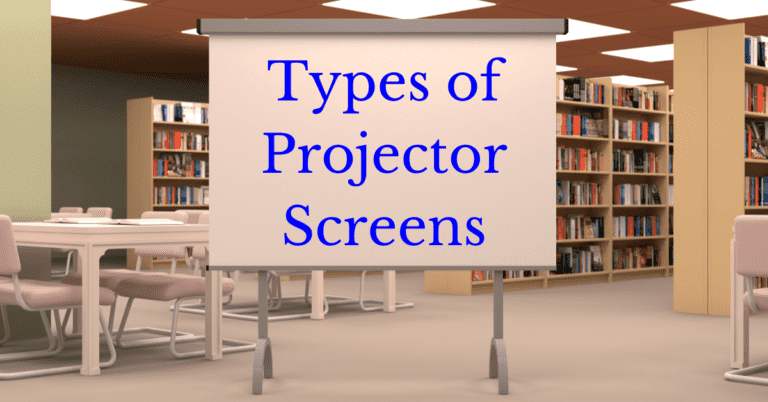 Understanding 17 Different Types of Projector Screens and Their Use ...